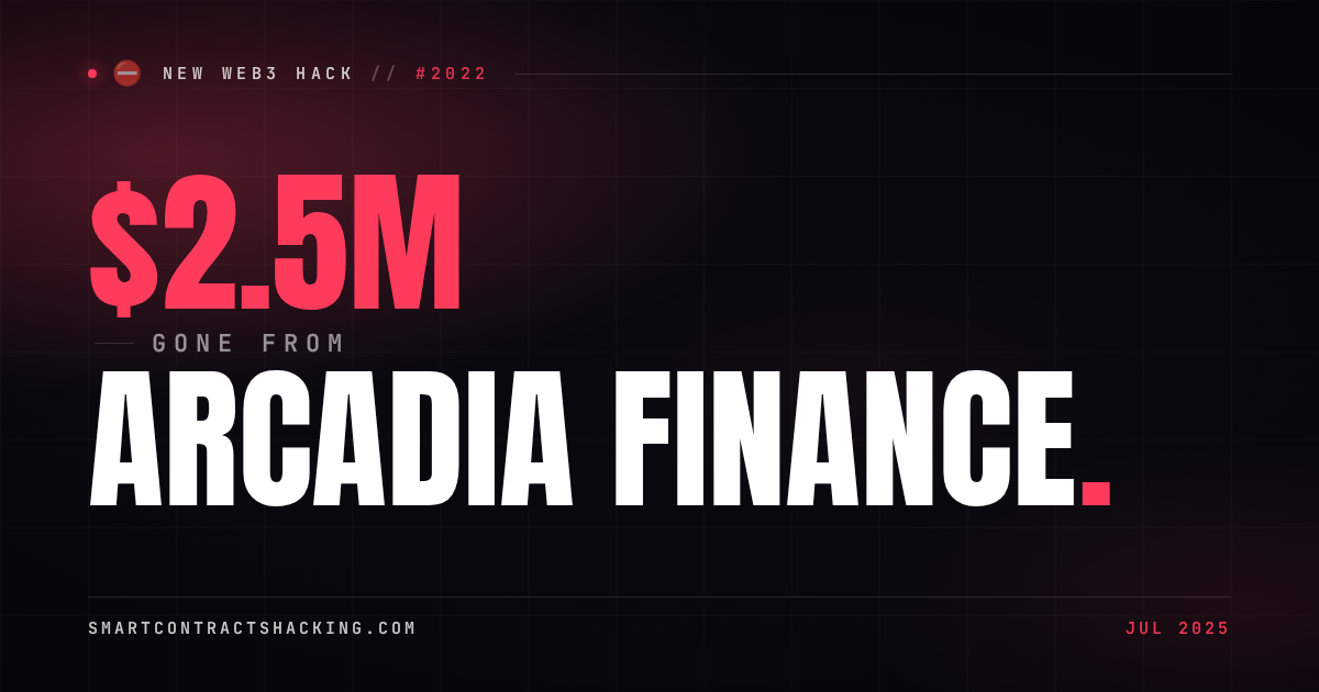 Arcadia Finance Hack (2025) - $2.5M Lost | Smart Contract Hacking