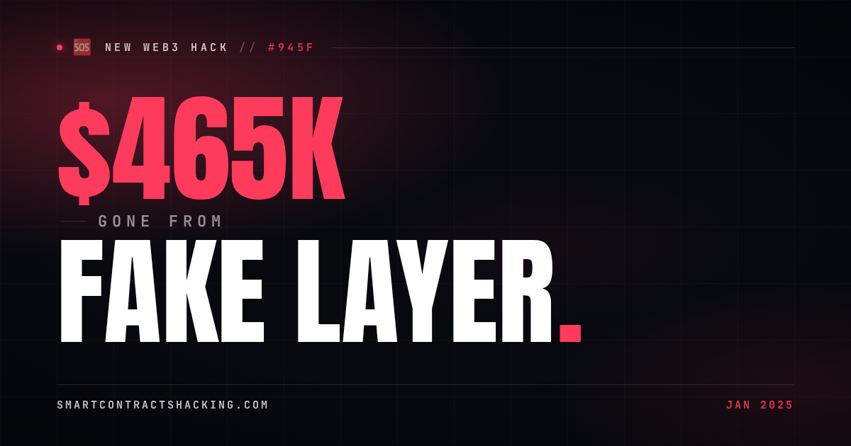 Fake LAYER Hack (2025) - $465K Lost | Smart Contract Hacking