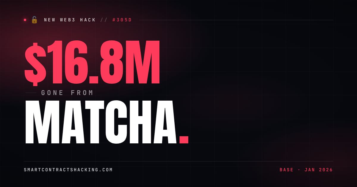Matcha Hack (2026) - $16.8M Lost | Smart Contract Hacking