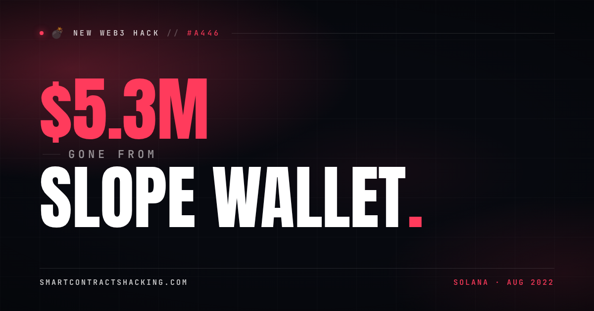 Slope Wallet Hack (2022) - $5.3M Lost | Smart Contract Hacking