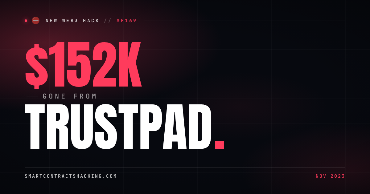 TrustPad Hack (2023) - $152K Lost | Smart Contract Hacking