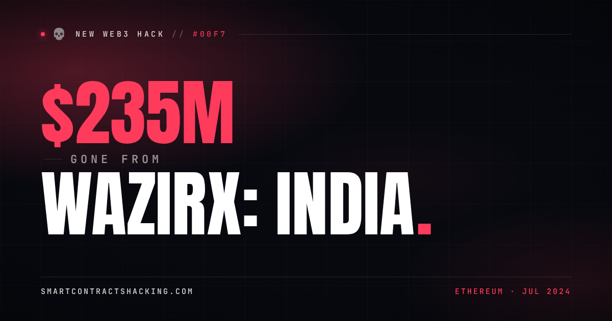 WazirX: India Hack (2024) - $235M Lost | Smart Contract Hacking